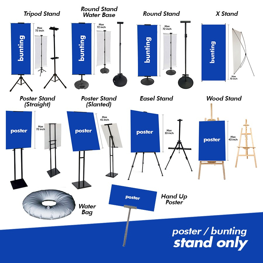 Poster / Bunting Stand (Tripod / X Stand / Round Stand / H Stand / Hand ...