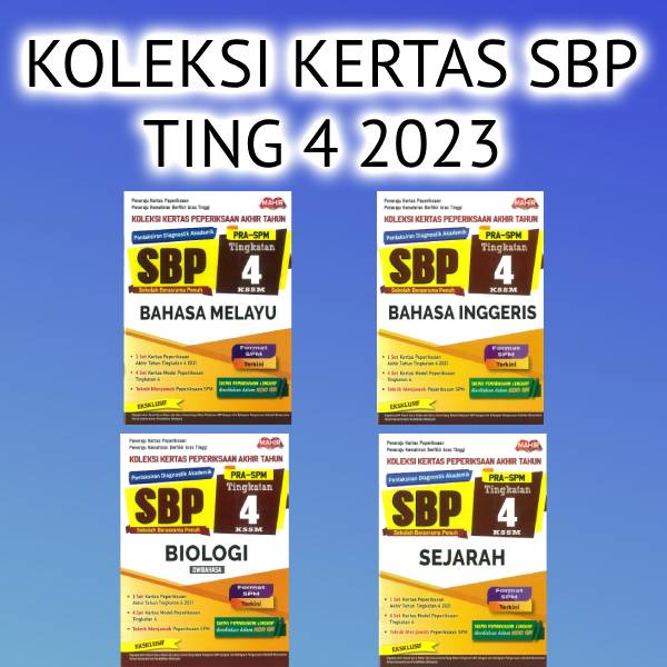 Buku Kerja Latihan 2023 Koleksi Kertas Peperiksaan Akhir Tahun Sbp
