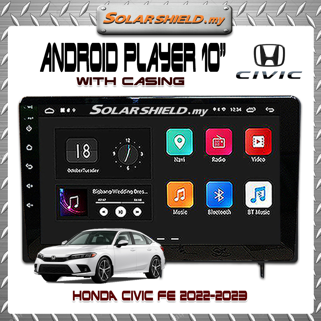 Honda Civic FE 2022-2023 10'' Android Player GPS Waze Android 8.1 Wifi ...