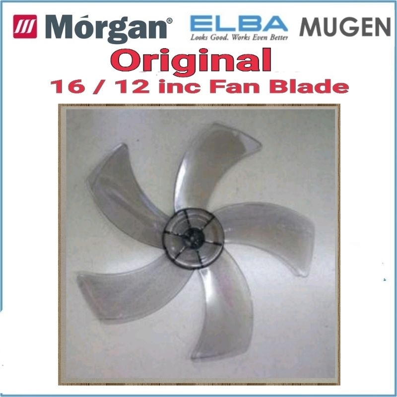 Morgan/Mugen/Elba/XMA 5Blade Fan blade 12'/16'inc(ORIGINAL) | Shopee ...