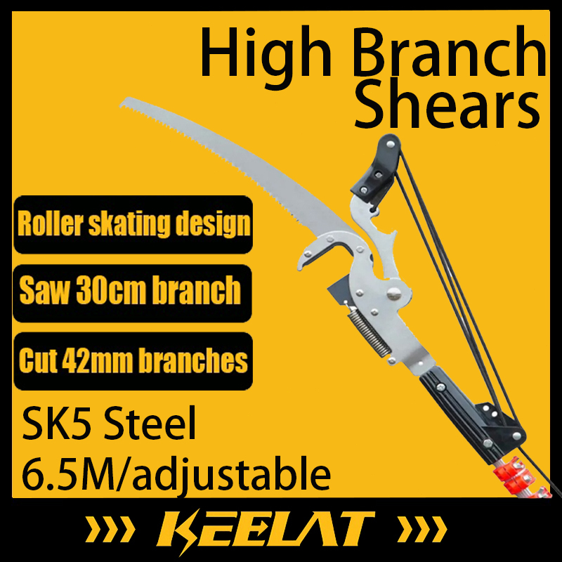 KEELAT High Shear saw 2.5m-6.5m telescopic overhead pruning saw, high ...