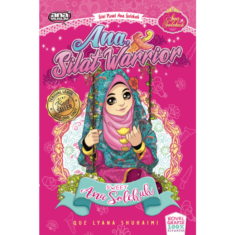 KOLEKSI LENGKAP NOVEL ANA SOLEHAH - NOVEL GRAFIK ANA MUSLIM UNTUK KANAK ...