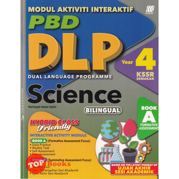 [TOPBOOKS Sasbadi] Modul Aktiviti Interaktif PBD DLP Science Year 4 KSSR Semakan Dwibahasa (2023 ...