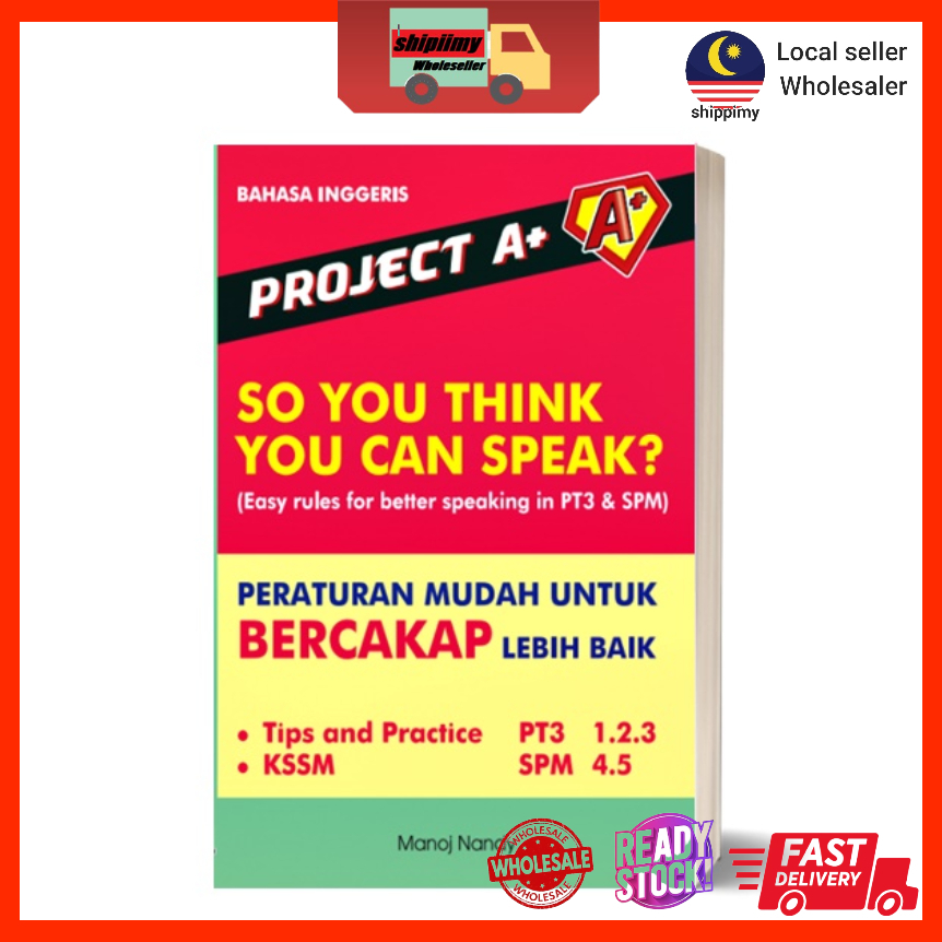 [PT3 SPM] ENGLISH SPEAKING/ Project A+ : So You Think You Can Speak ...