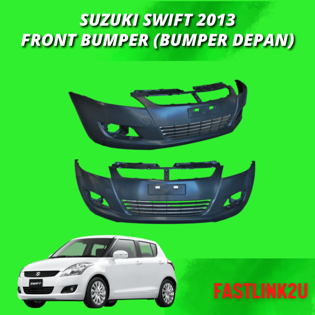 Fastlink Suzuki Swift 2013 Model Front Bumper Hadapan 100% New High ...