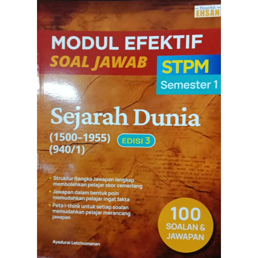 [edisi Ke 3] Modul Efektif Soal Jawab Sejarah Dunia Stpm Semester 1