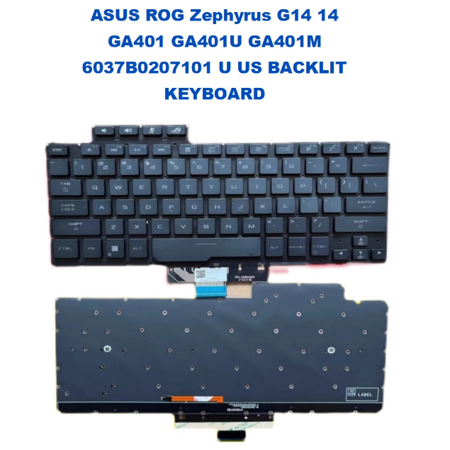 ASUS ROG Zephyrus G14 14 GA401 GA401U GA401M 6037B0207101 U US BACKLIT ...