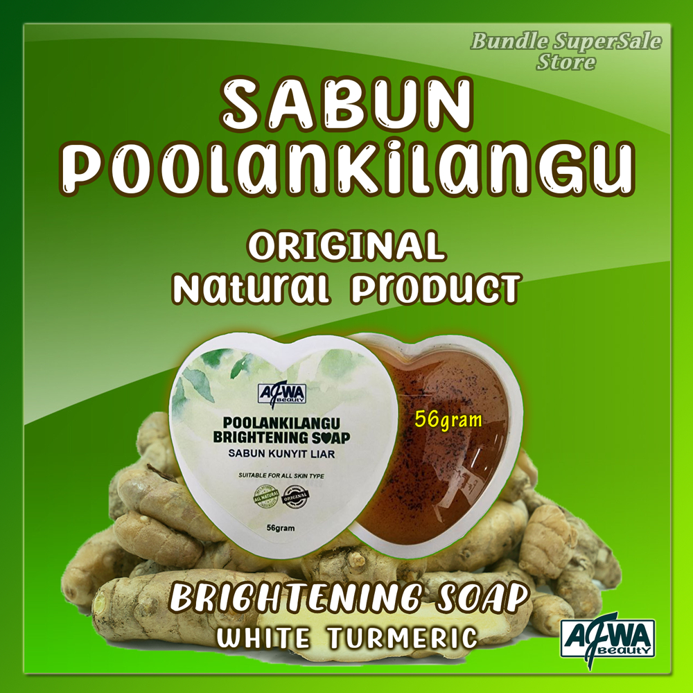 56g Poolangkilangu Soap Sabun Whitening Brightening - Poolankilangu ...