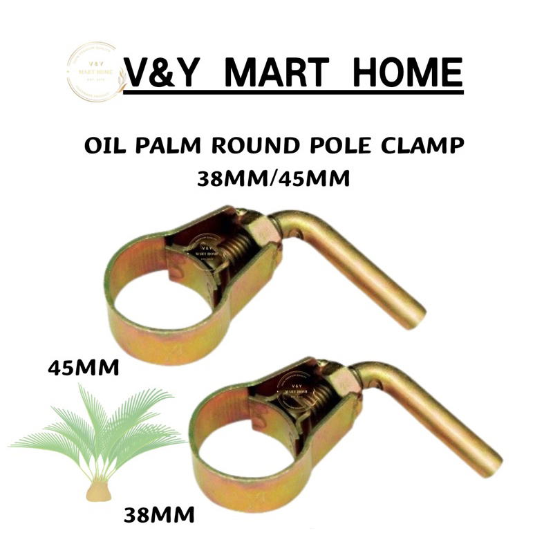 【READY STOCK】38MM/45MM Oil Palm Round Pole Clamp/Klip kelapa sawit L ...
