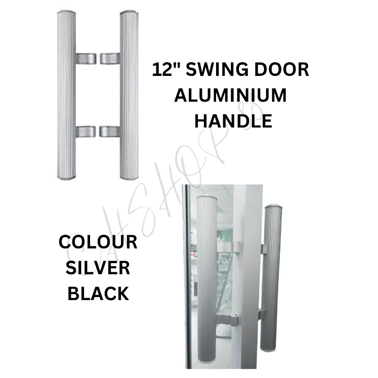 READY STOCK 12" ALUMINIUM SWING DOOR HANDLE WITH 1 SET / SILVER / BLACK ...