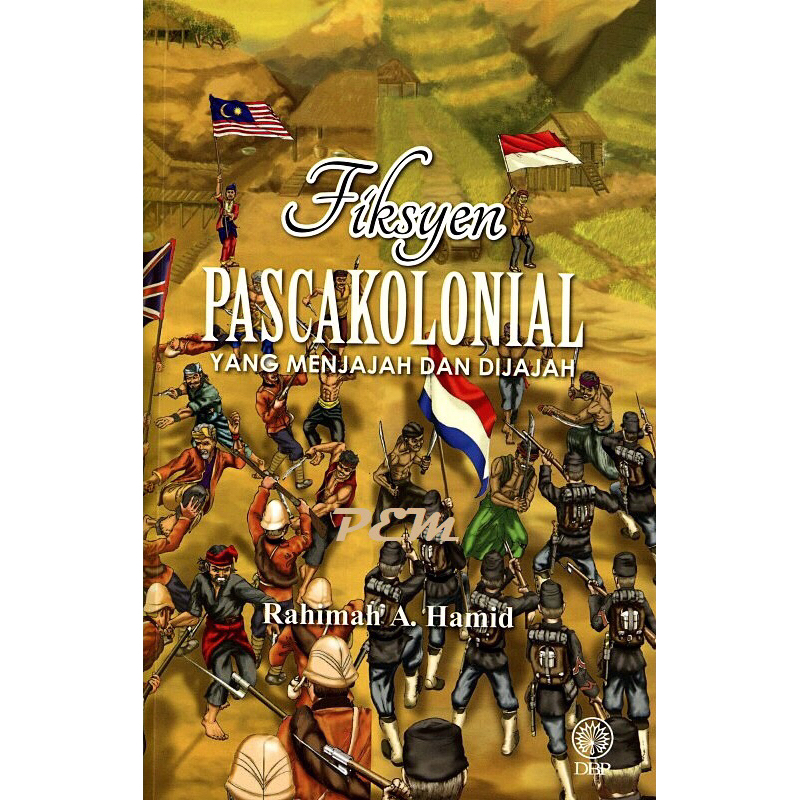 Fiksyen Pascakolonial: Yang Menjajah dan Dijajah | Shopee Malaysia