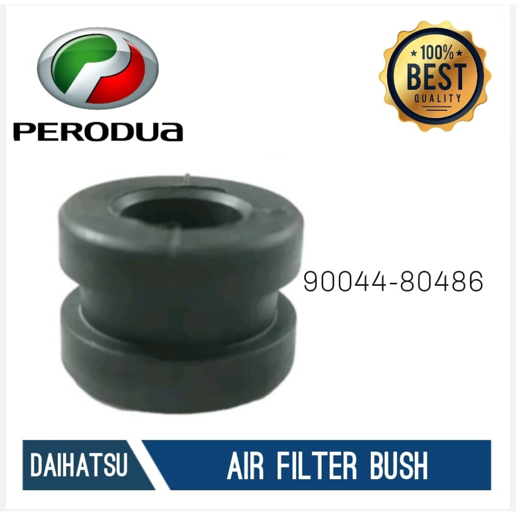 PERODUA Air Filter Bush for Perodua Myvi / Kelisa / Kenari / Viva ...