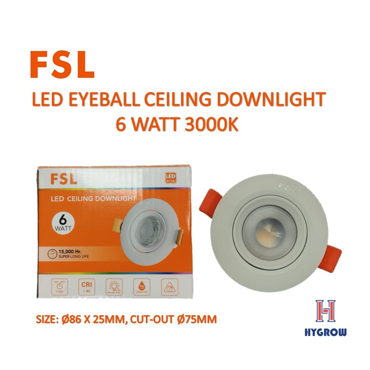 FSL LED 3" EYEBALL CEILING DOWNLIGHT 6WATT 410lm 3000K, Dimension 86mm x 25mm | Shopee Malaysia