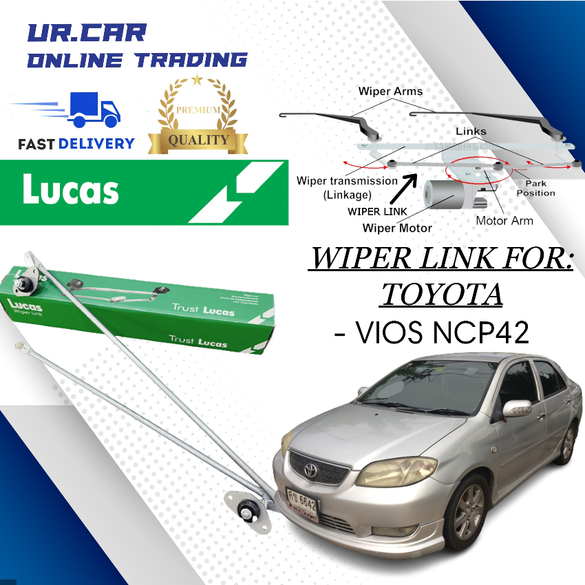 LUCAS WIPER LINK TOYOTA VIOS NCP42 100% ORIGINAL PREMIUM PRODUCT FROM ...