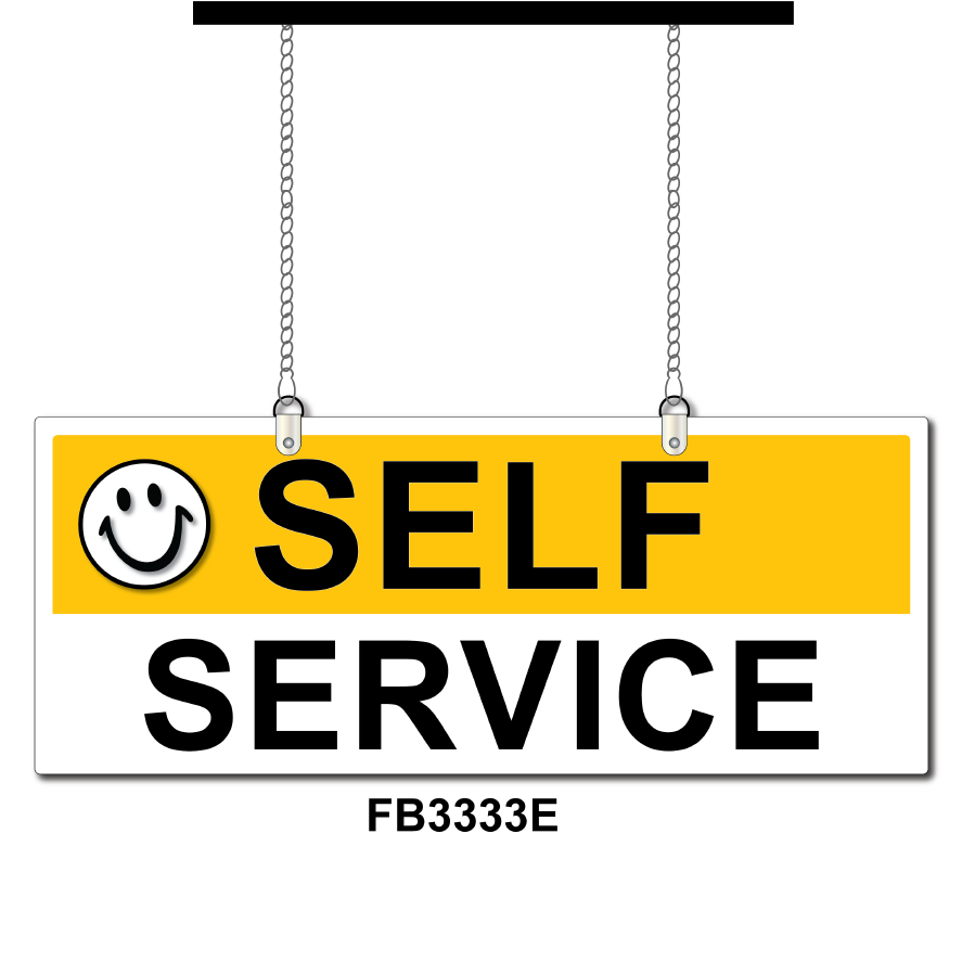 SELF SERVICE HANGING SIGN BOOARD 500MM X200MM (WE ACCEPT CUSTOM-MAKE ...