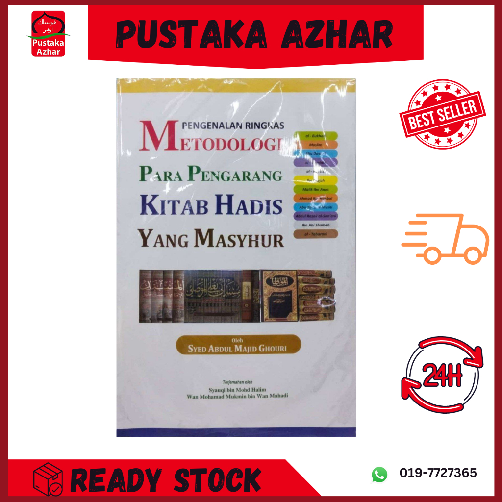 PENGENALAN RINGKAS METODOLOGI PARA PENGARANG KITAB HADIS YANG MASYHUR ...