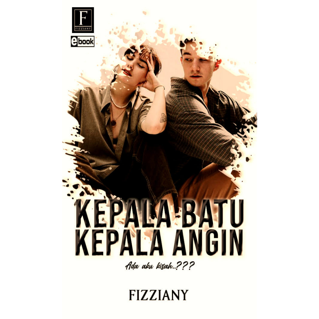 Ebook : Kepala Batu Kepala Angin by Fizziany | Shopee Malaysia