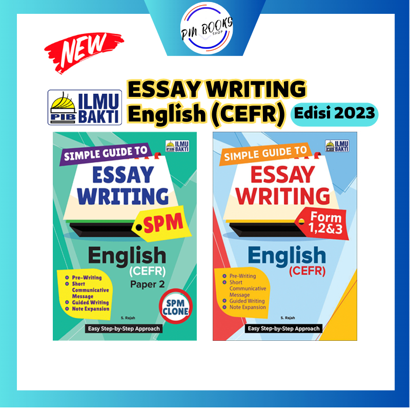 [PMBOOK] ILMU BAKTI SIMPLE GUIDE TO ESSAY WRITING UASA FORM 1.2.3 SPM ...