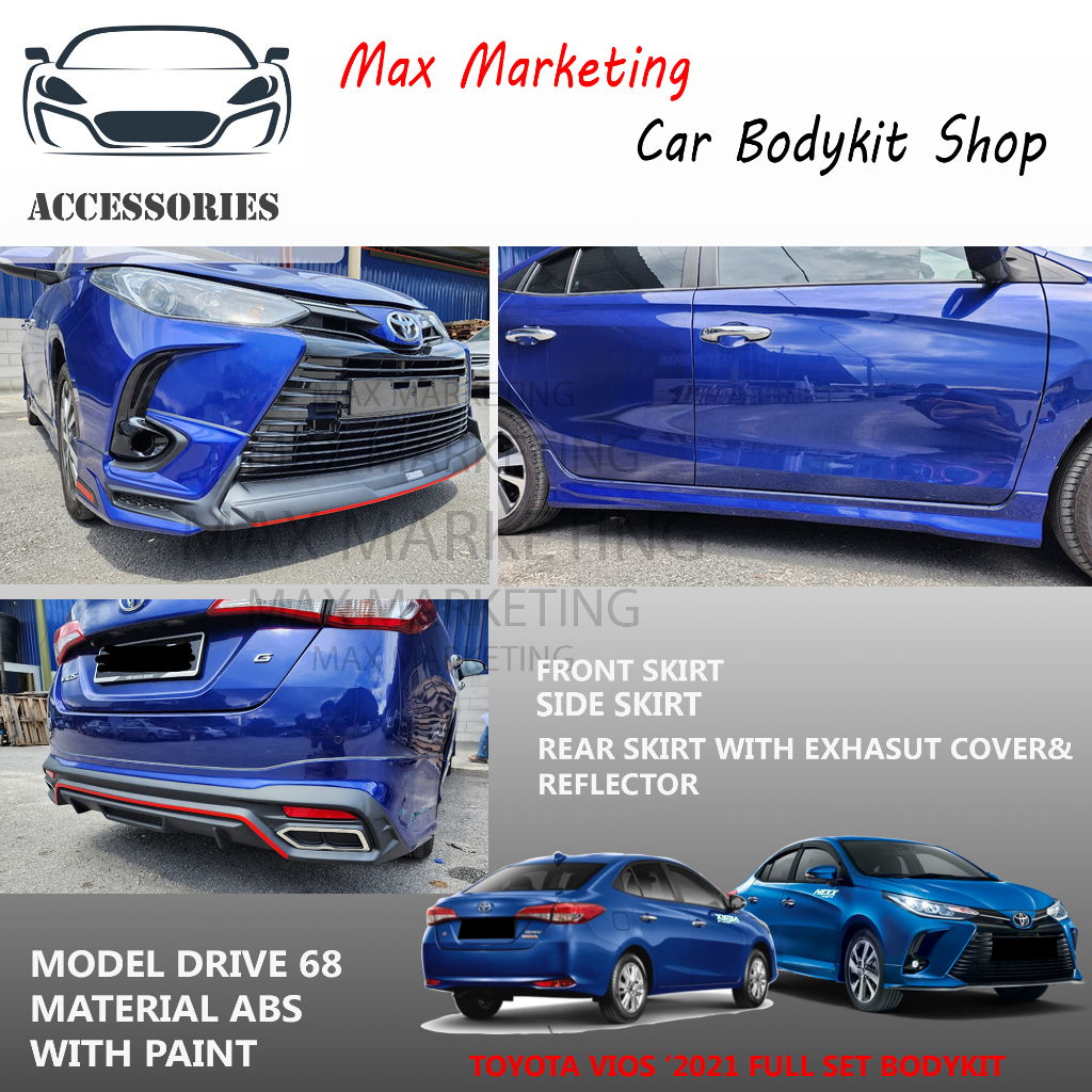 TOYOTA VIOS 2021 DRIVE 68 FULL SET (FRONT SKIRT ,SIDE SKIRT ,REAR SKIRT ...