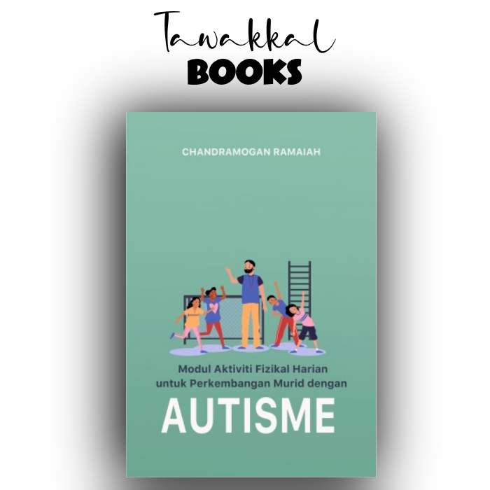 [Buku] Modul Aktiviti Fizikal Harian Untuk Perkembangan Murid Dengan ...