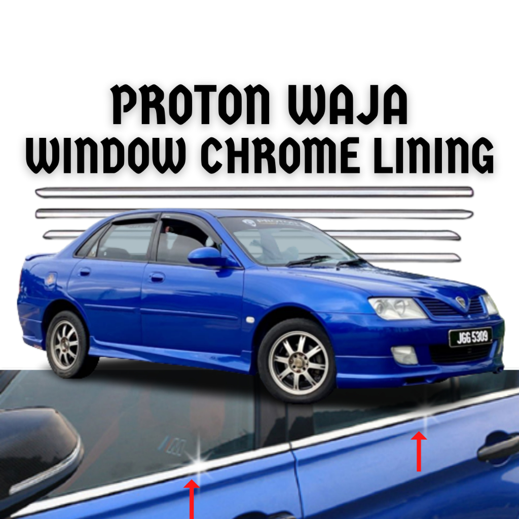 Proton Waja Window Chrome Lining (4Pcs/Set) / Perodua Kenari Door Belt ...