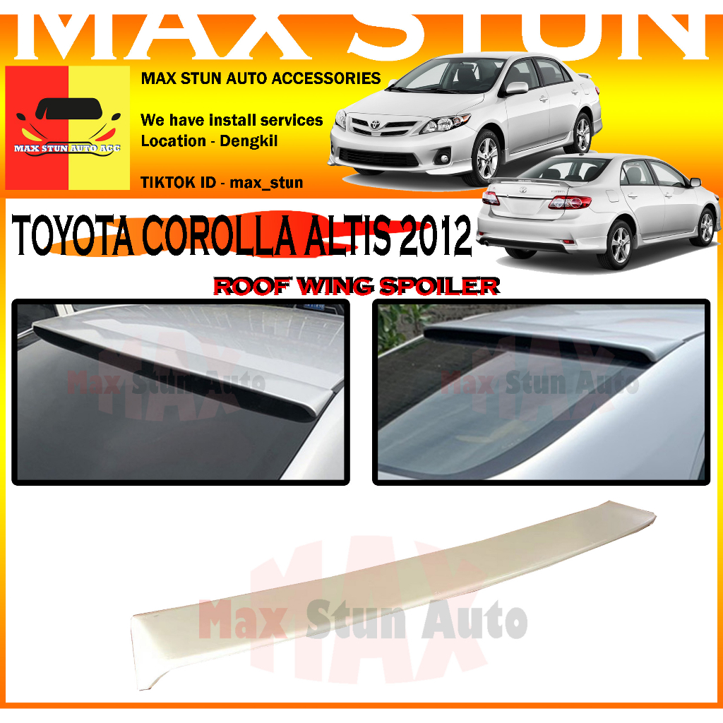 TOYOTA COROLLA ALTIS 2012 ROOF WING SPOILER TOP SPOILER GLASS SPOILER ...