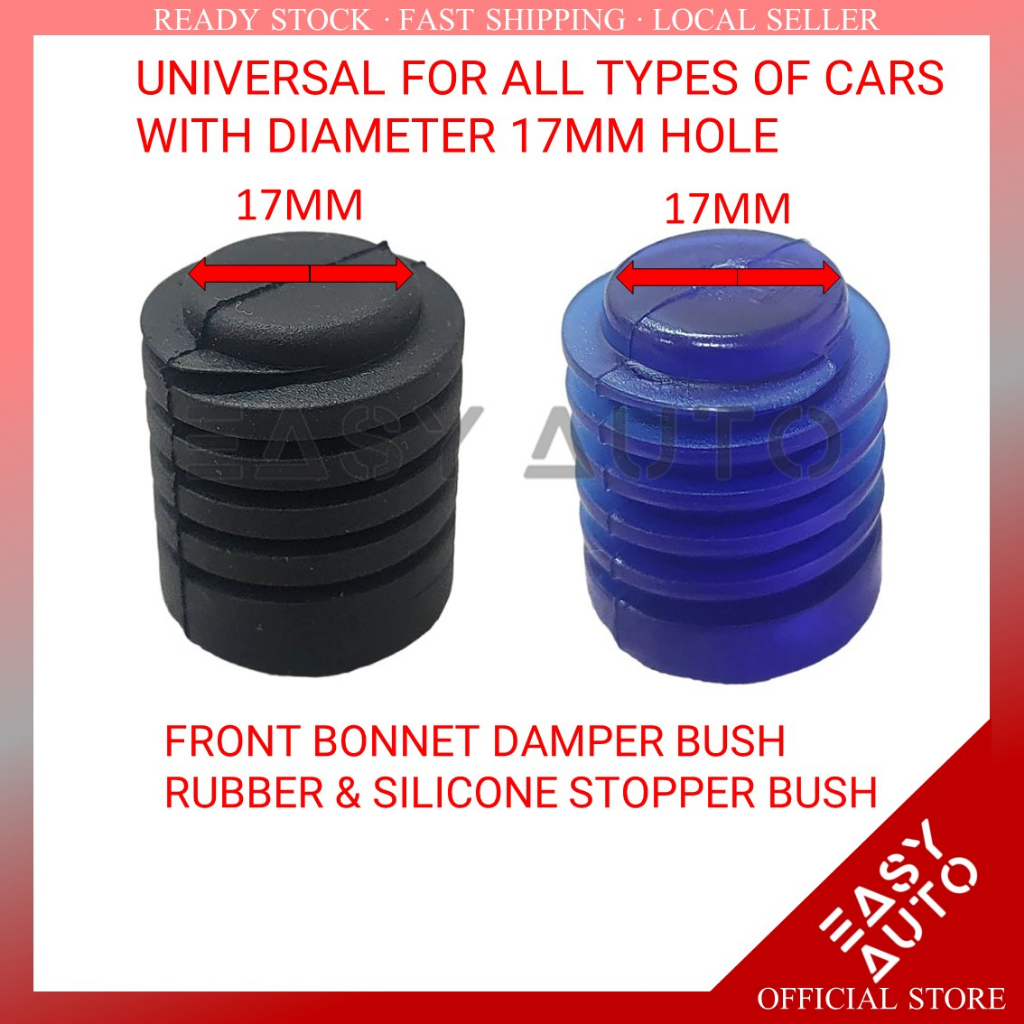 FRONT BONNET DAMPER BUSH SILICONE STOPPER BUSH (17MM) UNIVERSAL -TOYOTA ...