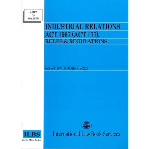 INDUSTRIAL RELATIONS ACT 1967 (ACT 177) RULES & REGULATIONS | Shopee ...