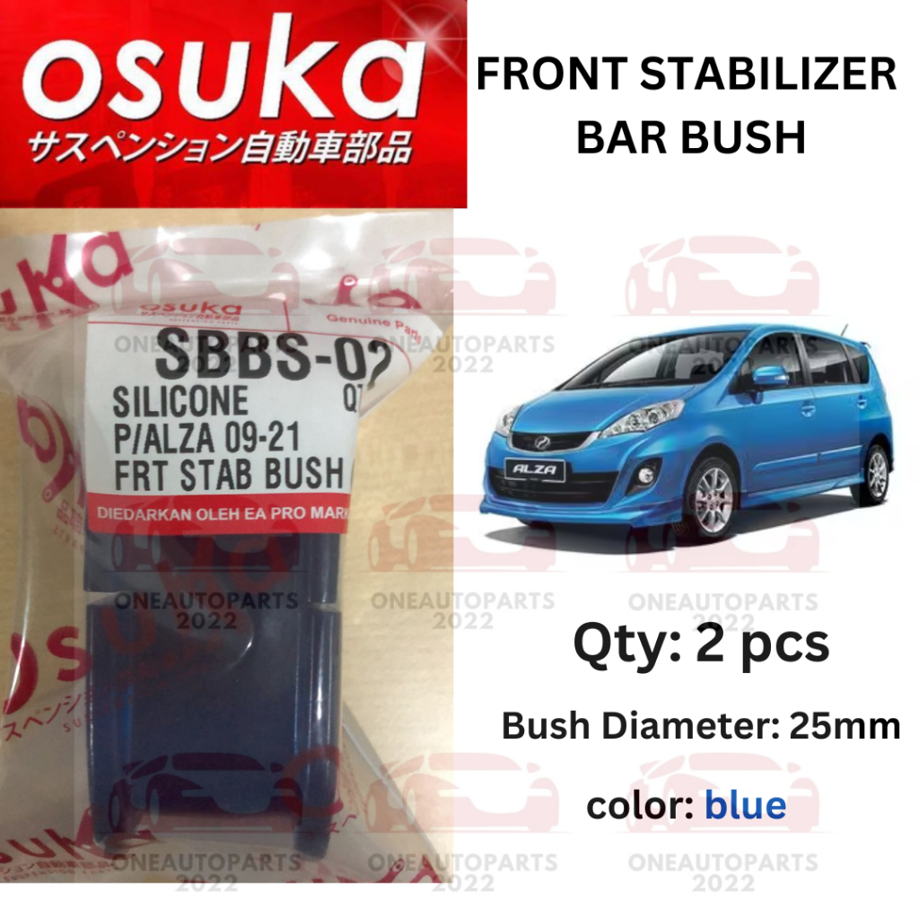OSUKA SILICONE FRONT STABILIZER BAR BUSH (2PCS) PERODUA ALZA 1.5 (2009 ...