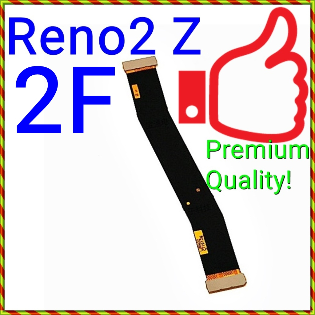 NEW ORI Mainboard Main Board LCD Flex Cable Ribbon Oppo Reno2 Z F / Reno 2F 2Z /CPH1989 CPH1945 ...