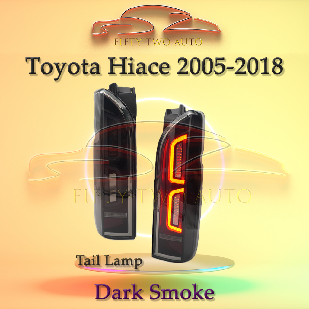 Toyota Hiace Tail Lamp 2005-2018 (Dark Smoke)/ hiace led taillamp ...