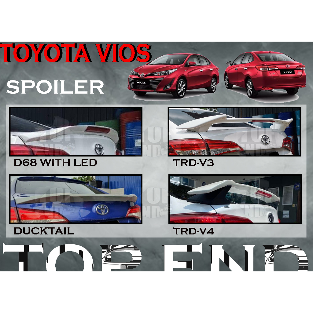 TOYOTA VIOS 2019 DRIVE 68 D68 DUCKTAIL TRD TRD V3 TRD V4 SPOILER TOP ...