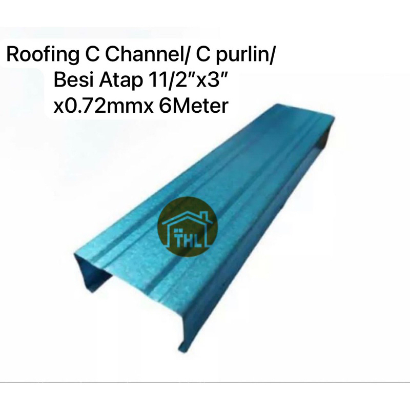 Besi atap/C Purlin/ Roofing C Channel / Steel truss Aluzinc Blue1.5”x3 ...