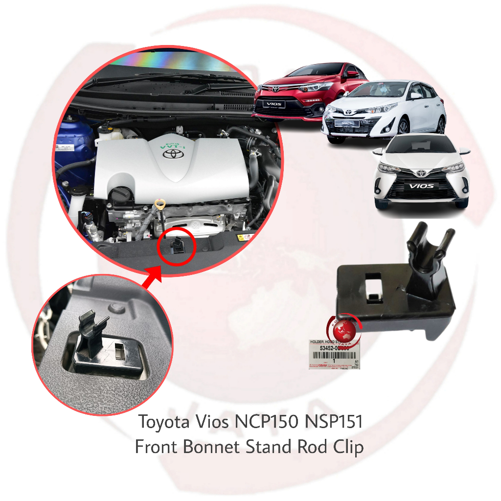Toyota Front Bonnet Stand U Clip Vios NCP150 NSP151 NSP151 19' 53452 ...