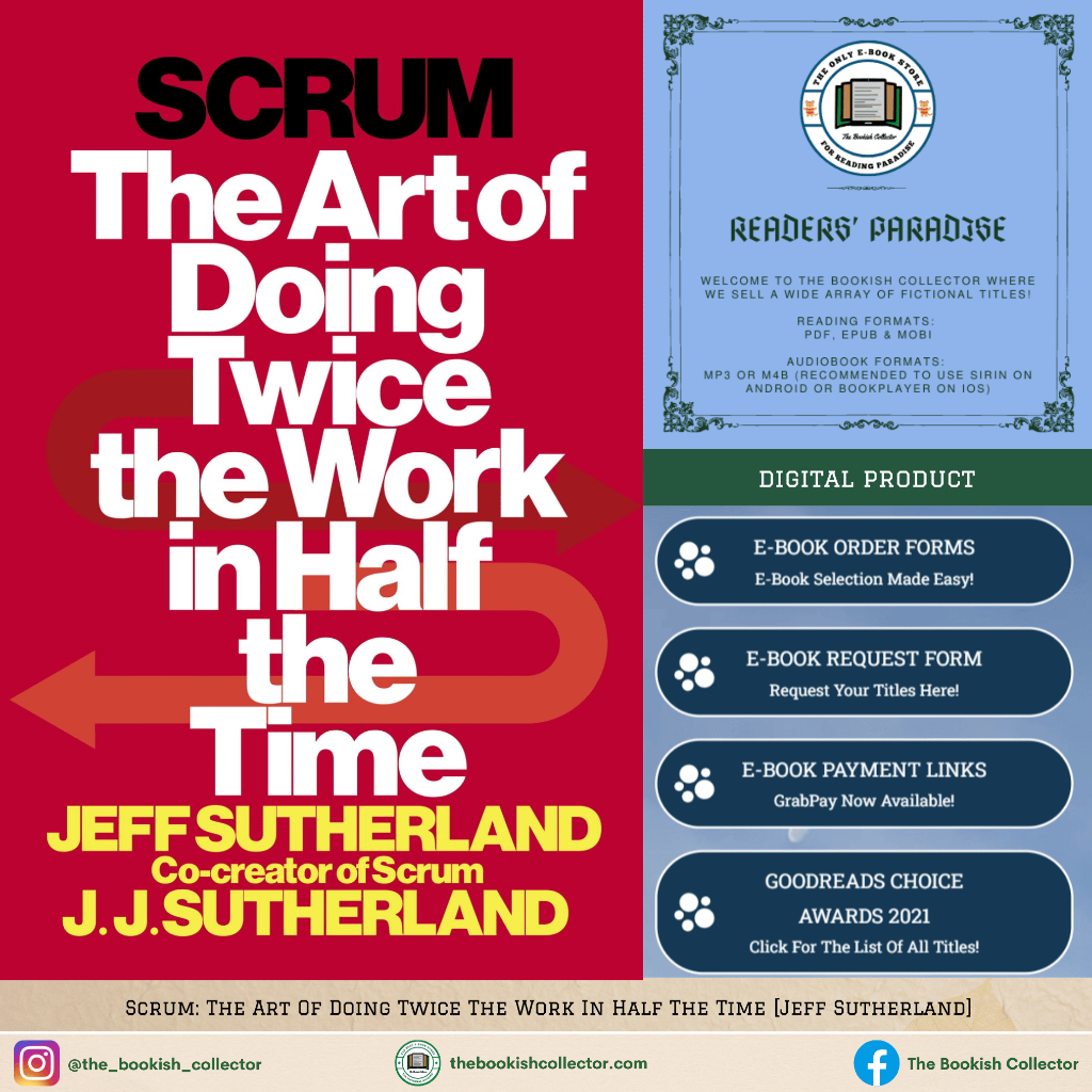 Scrum: The Art Of Doing Twice The Work In Half The Time [Jeff ...