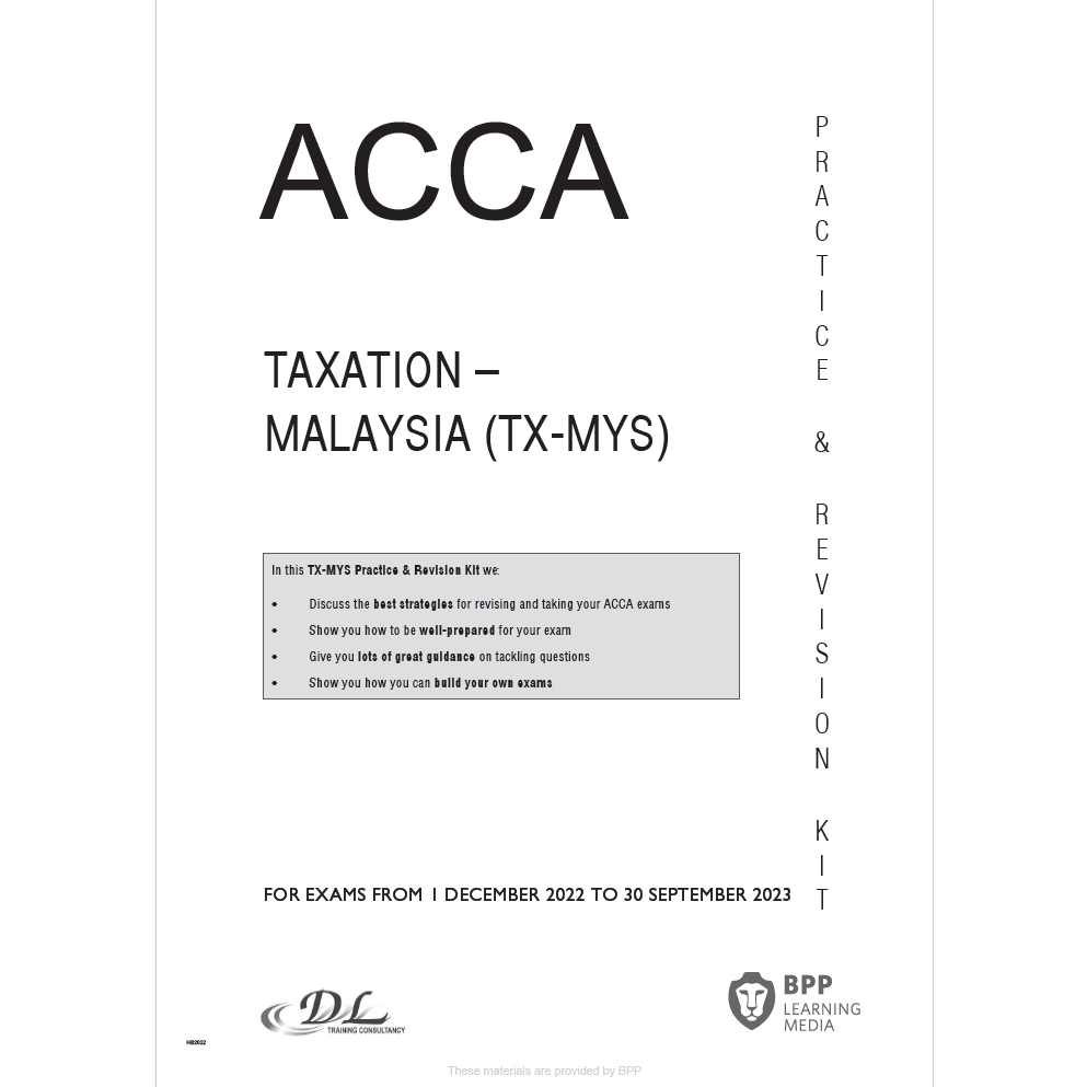 TAXATION (REVISION KIT)– MALAYSIA (TX-MYS) FOR EXAMS UP TO SEPTEMBER ...
