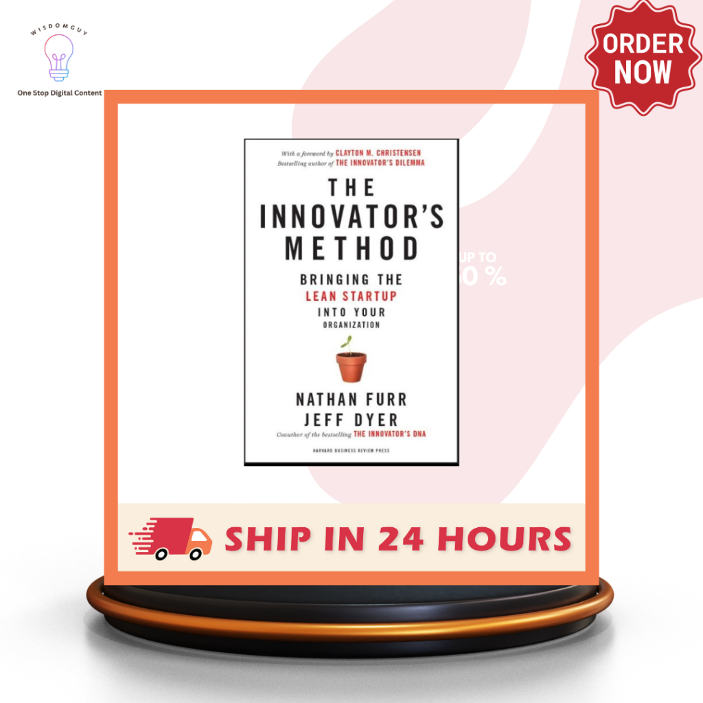 The Innovator's Method: Bringing the Lean Start-up into Your Organization | Shopee Malaysia