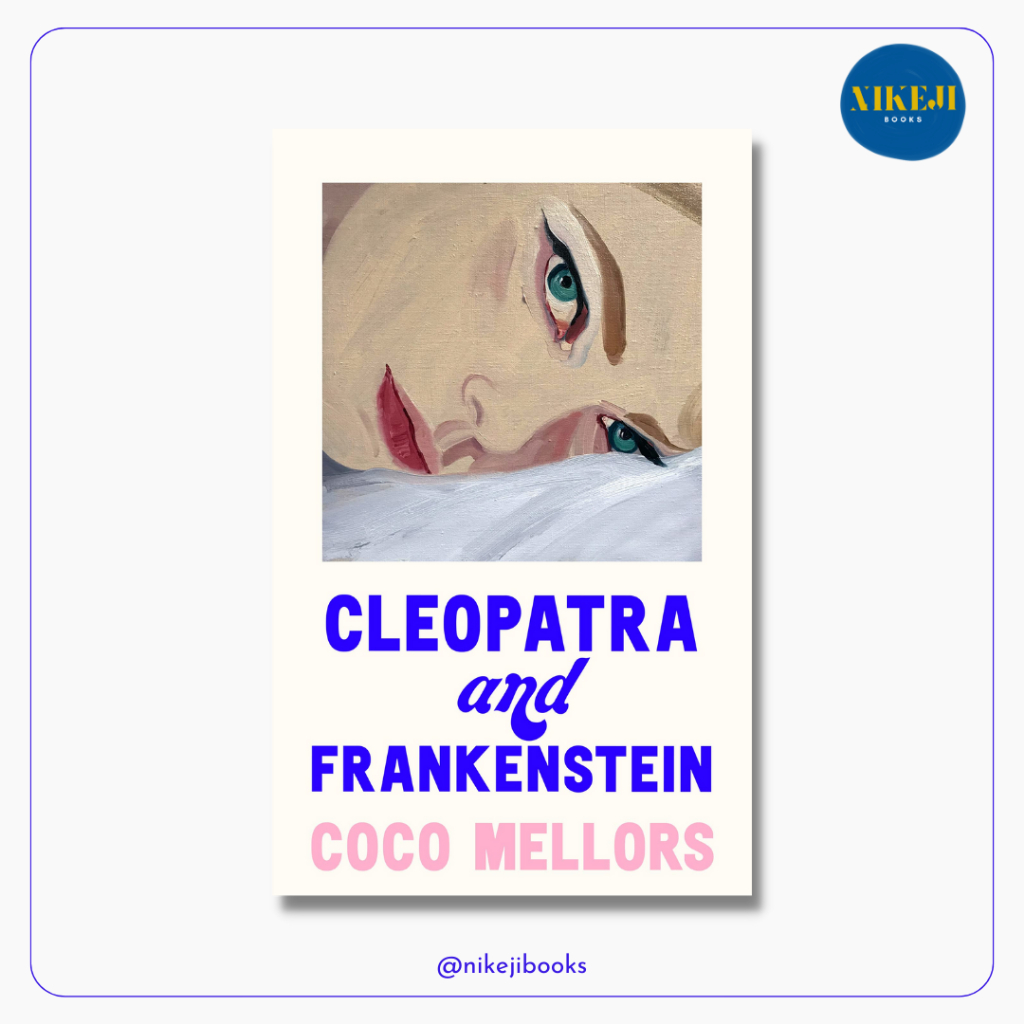 Cleopatra and Frankenstein by Coco Mellors | Shopee Malaysia