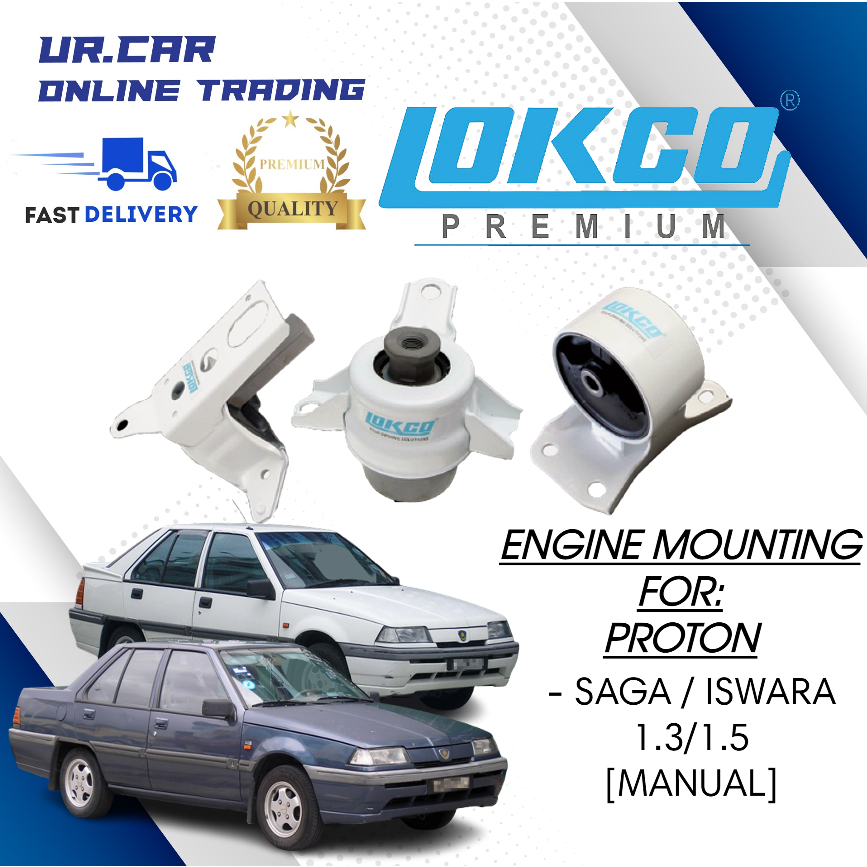 LOKCO PREMIUM PROTON SAGA / ISWARA 1.3 1.5 [MANUAL] ENGINE MOUNTING ...