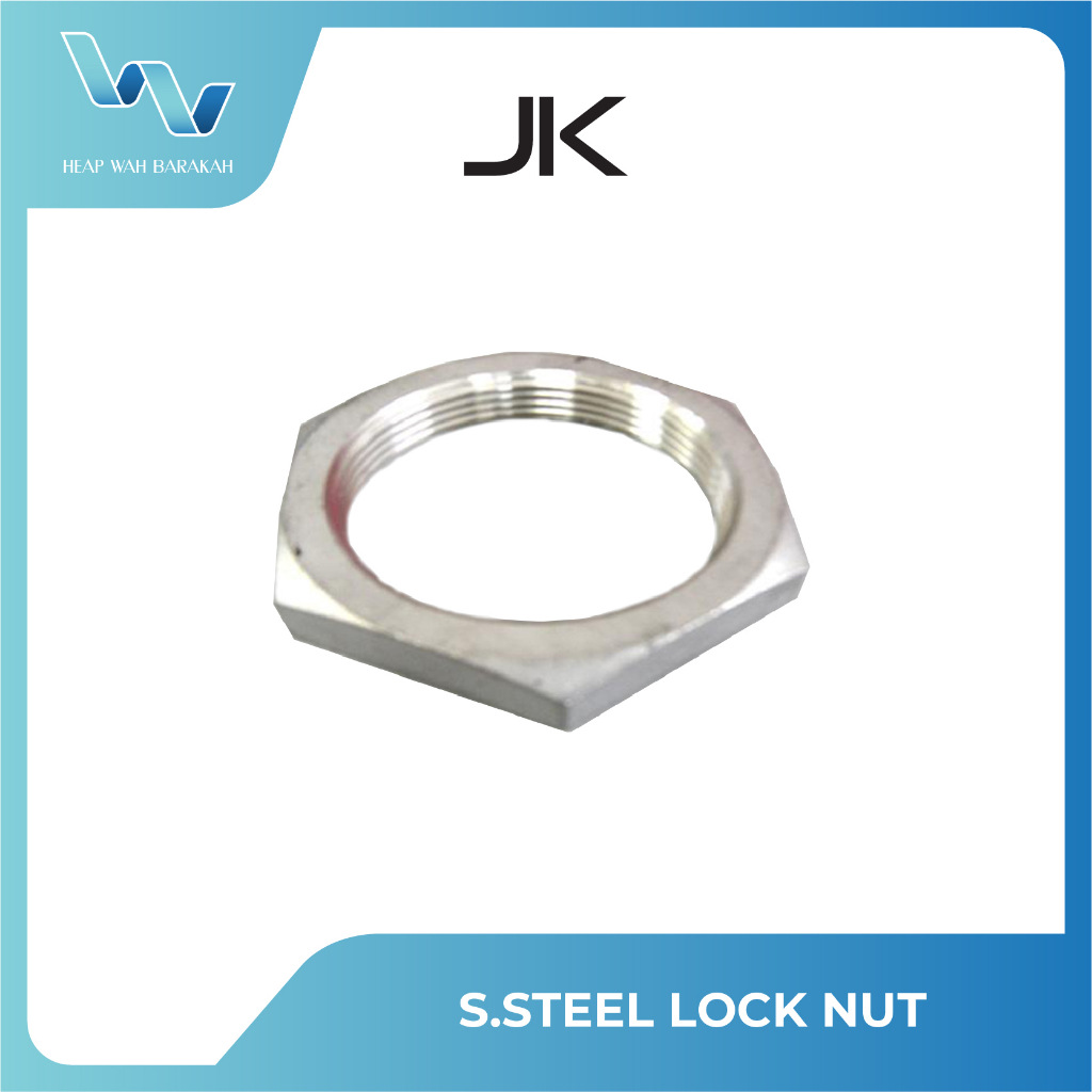 JK STAINLESS STEEL SS FITTING - HEXAGON LOCK NUT (SPAN CERTIFIED ...