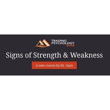 Gary Dayton - Signs of Strength & Weakness Trading Psychology | Shopee ...