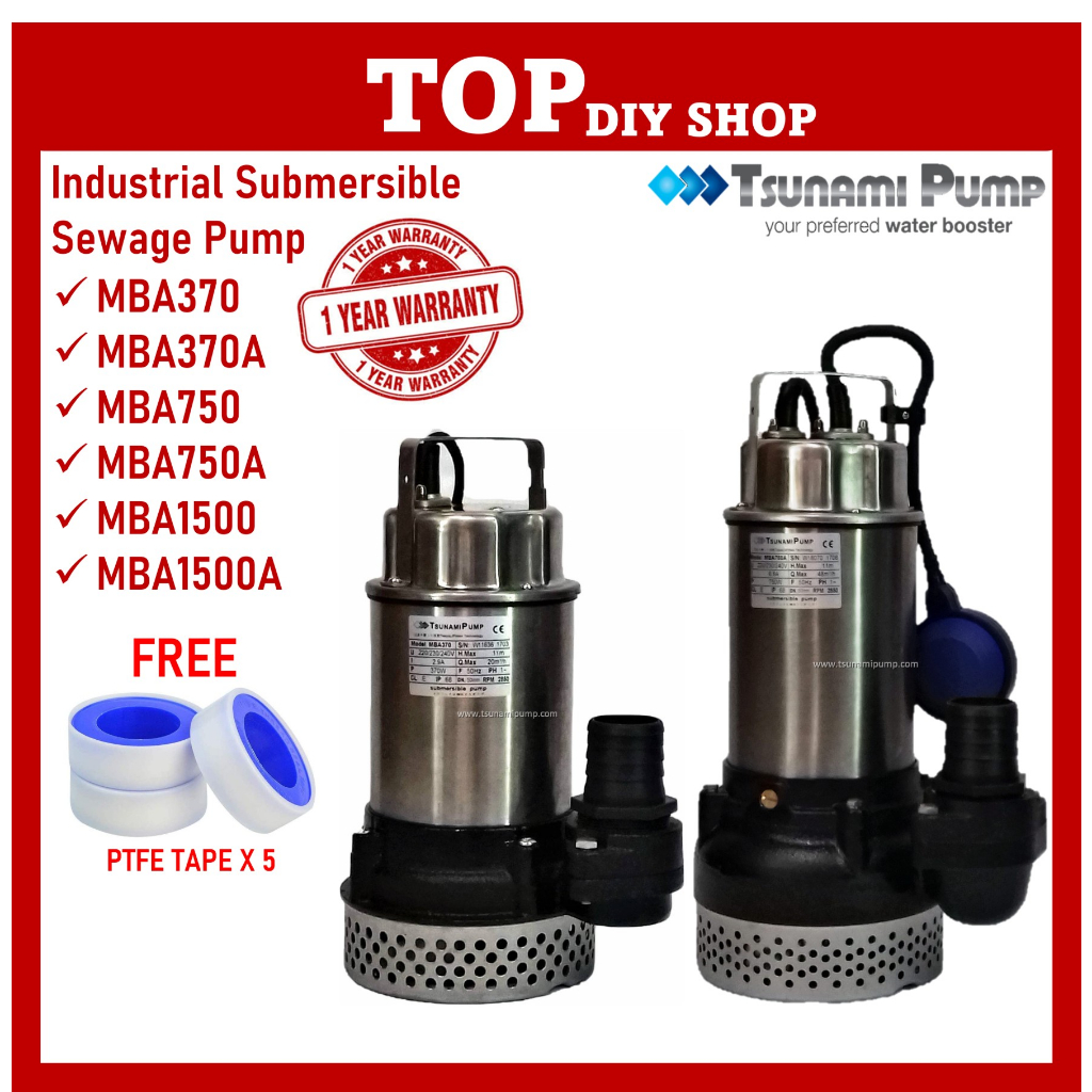 Tsunami MBA SERIES SEWAGE SUBMERSIBLE PUMP MBA370 / MBA370A / MBA750 ...