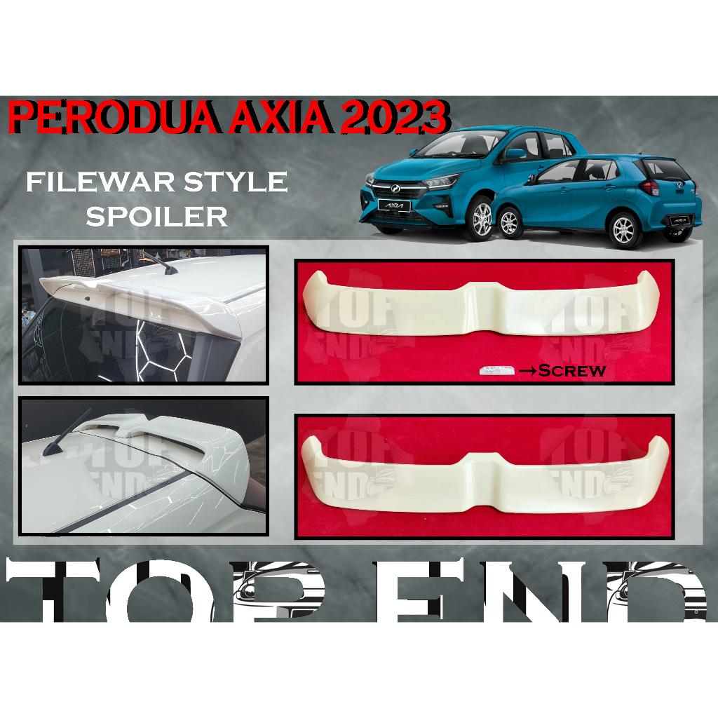 PERODUA AXIA 2023 SPOILER REAR TRUNK SPOILER AXIA BARU FILEWAR STYLE ...