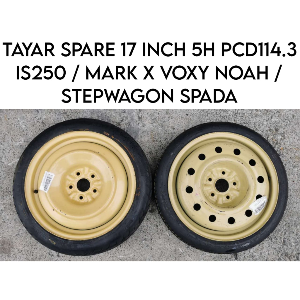 Spare Tyre 17 Inch 5H PCD114.3 ( T125/70 D17 ) For IS250 Mark X Voxy Noah Stepwagon Spada ...