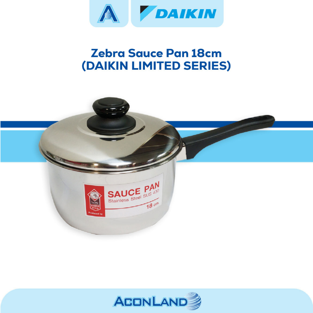 Zebra Stainless Steel Sauce Pan 18cm (DAIKIN LIMITED SERIES) | Shopee ...