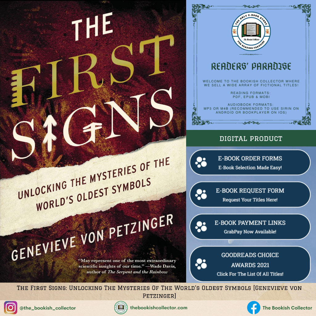 The First Signs: Unlocking The Mysteries Of The World's Oldest Symbols ...