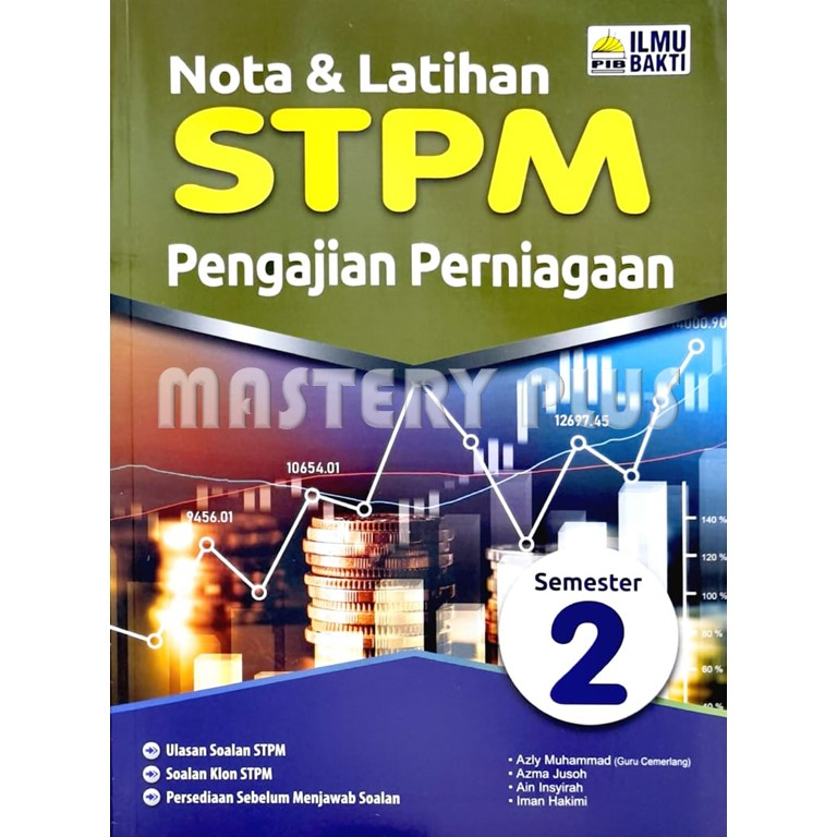 NOTA & LATIHAN STPM SEMESTER 2 :PENGAJIAN AM,SEJARAH,MAKROEKONOMI,PENGAJIAN PERNIAGAAN 2024 ...