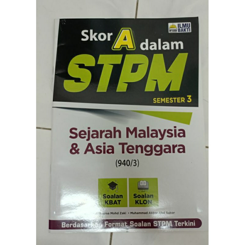 STPM Sem 3 Sejarah Skor A dalam STPM Semester 3 Sejarah Malaysia &Asia ...