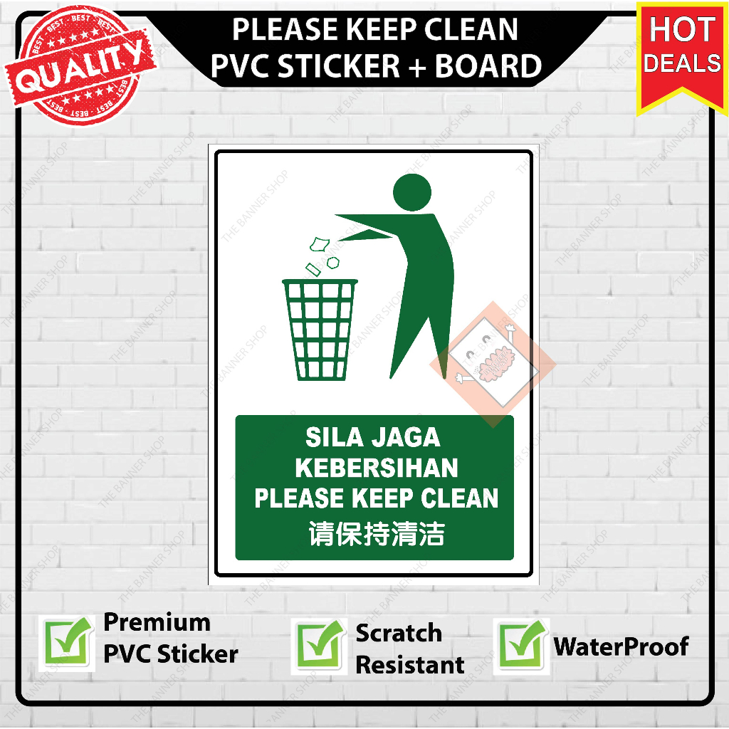 Sila Jaga Kebersihan , Please Keep Clean Signage PVC Sticker + Board ...