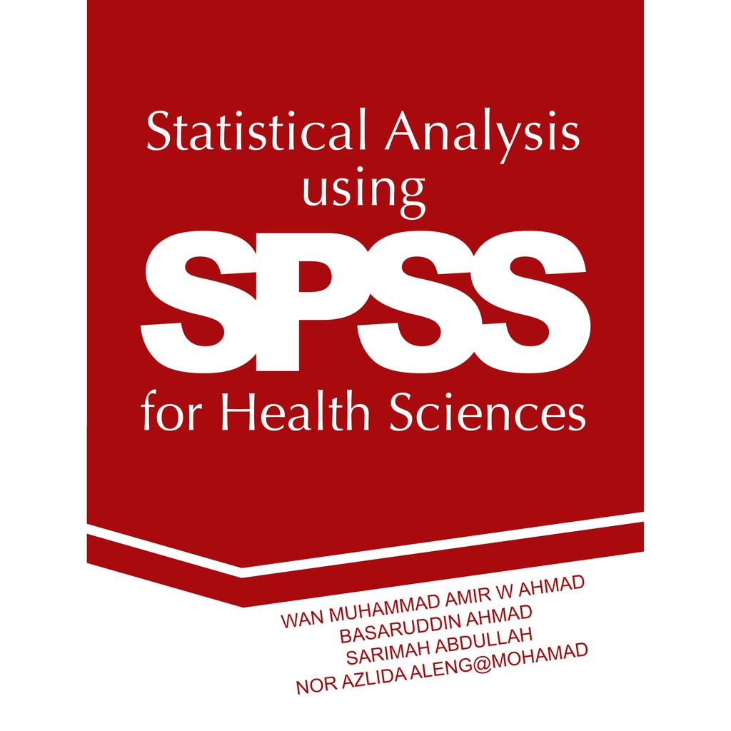 Statistical Analysis Using SPSS for Health Science - 9789674611064 ...